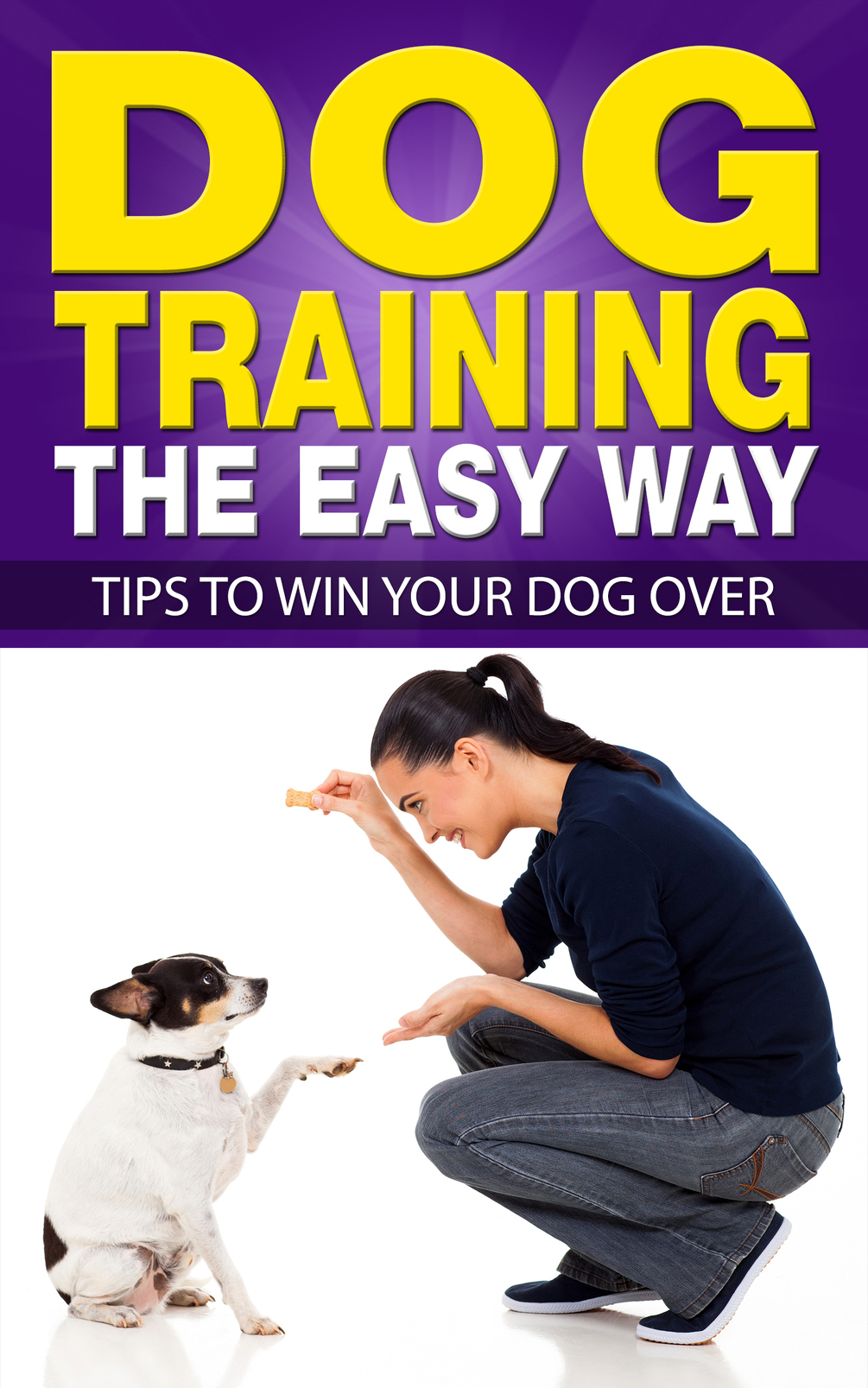 Dog Training TipsTo Train Your Dog Successfully