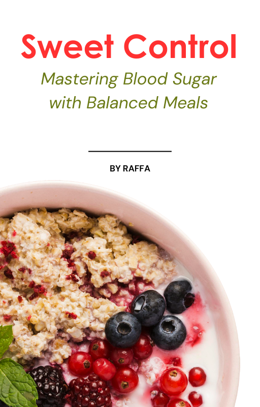 Sweet Control: Mastering Blood Sugar with Balanced Meals