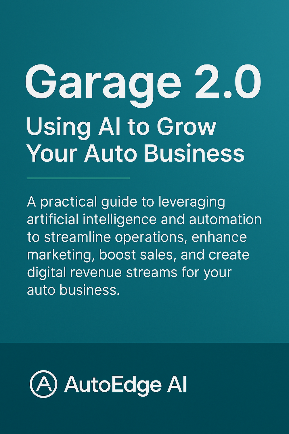 Garage 2.0: using AI to Grow Your Auto Business