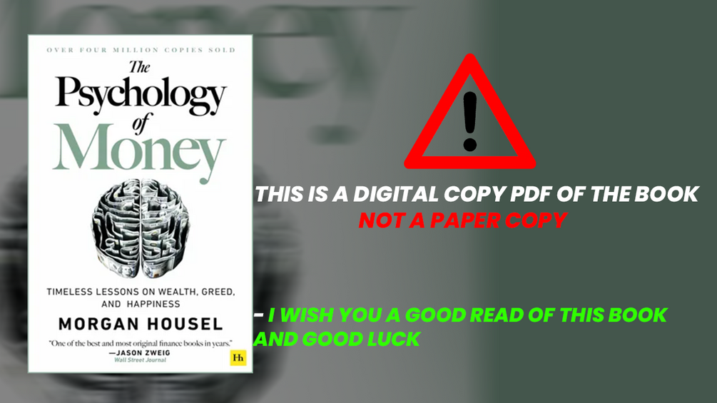 The Psychology of Money: Timeless Lessons on Wealth, Greed, and ...