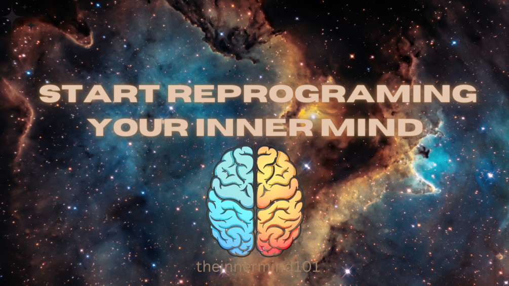 The Inner Mind Reprograming