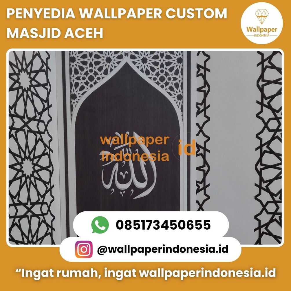 PENYEDIA WALLPAPER CUSTOM MASJID ACEH