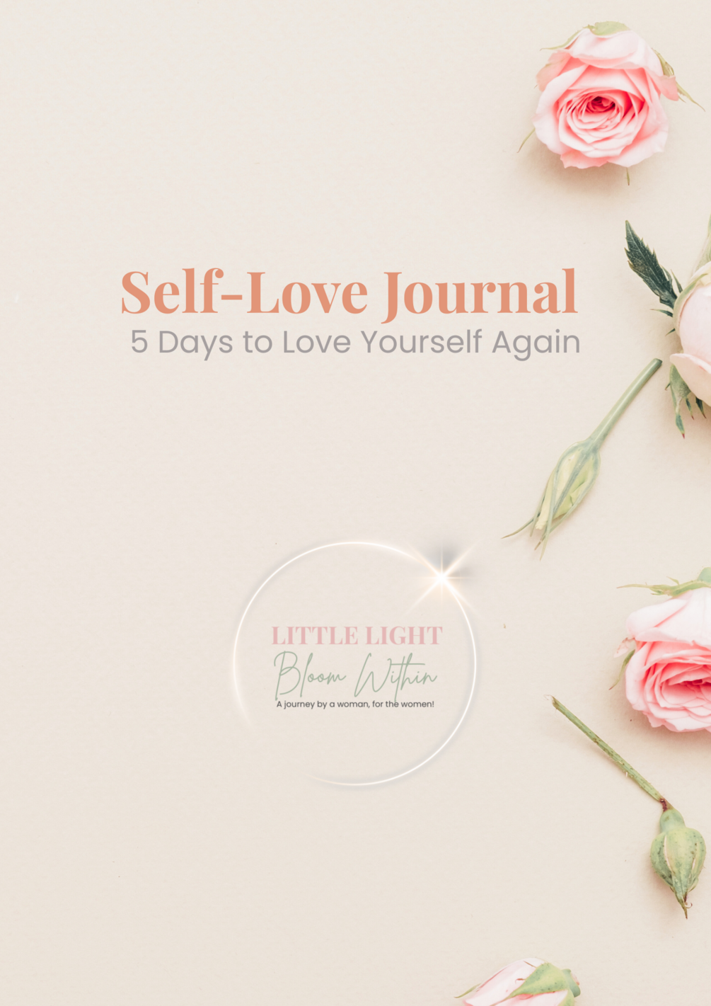 Self-Love Journal – 5 Days to Love Yourself Again