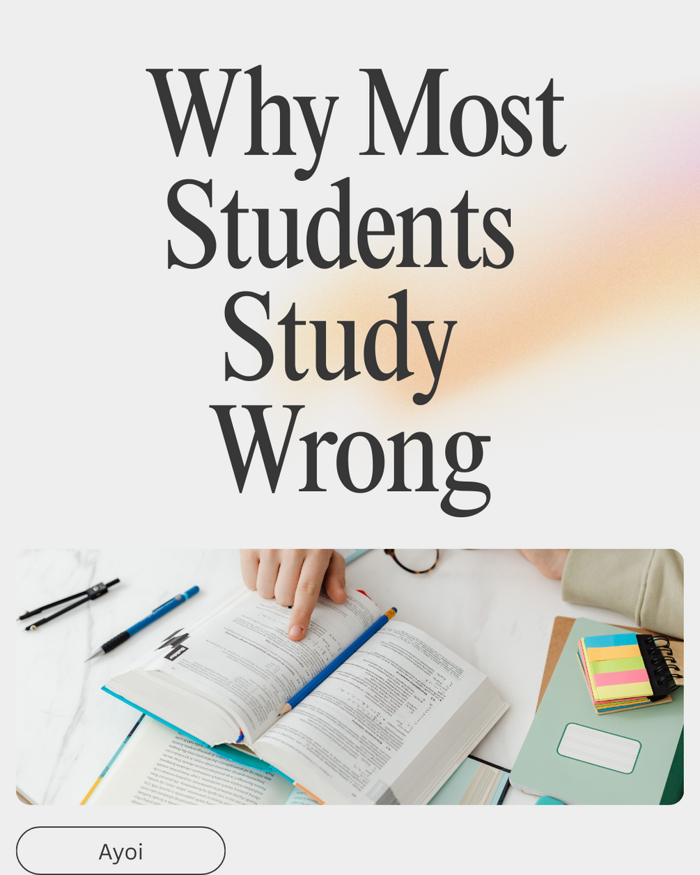 Why Most Students Study Wrong