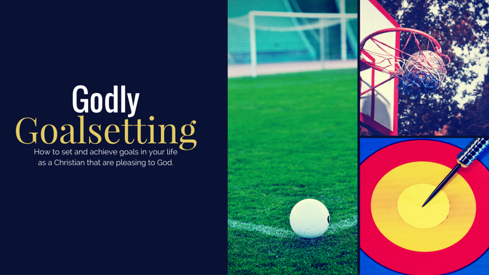Course: How to Set Godly Goals