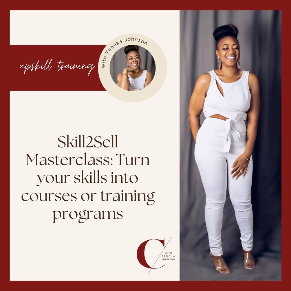 Skill2Sell Masterclass: Turn Your Skills into Courses or Training Programs