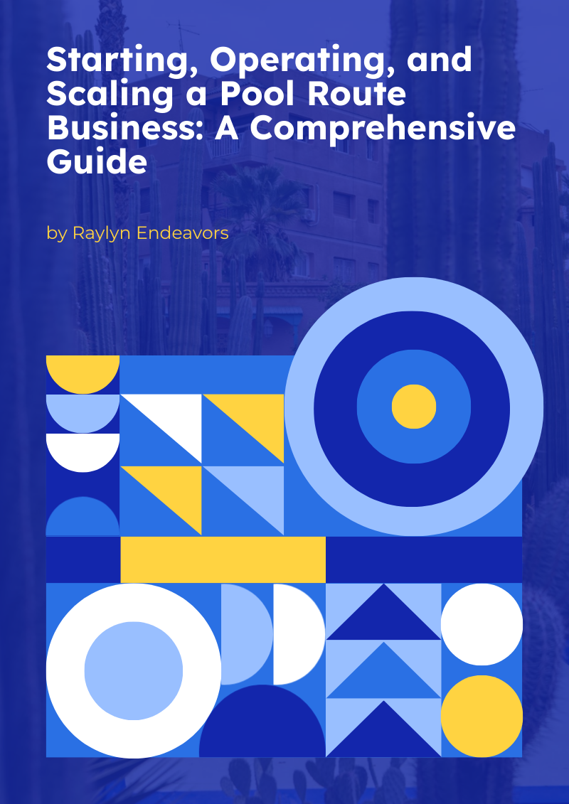 Starting, Operating, and Scaling a Pool Route Business