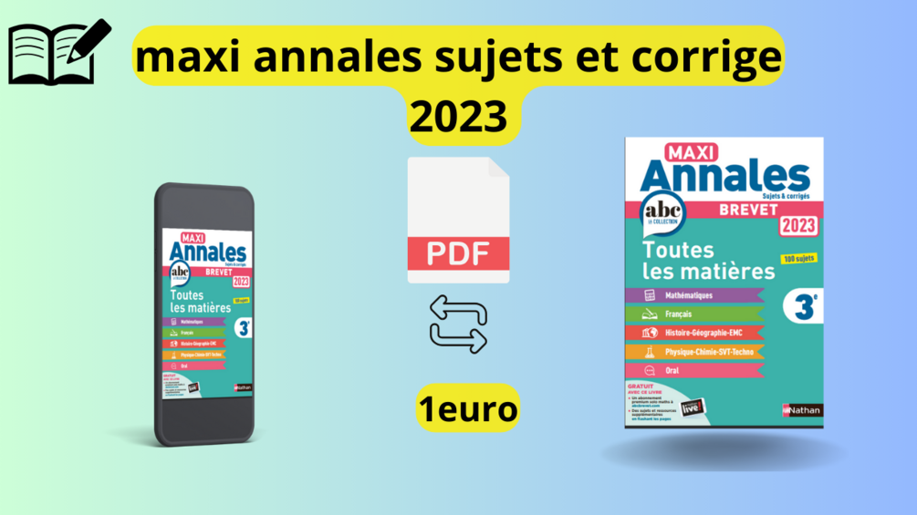 maxi annales sujets et corrige 2023 PDF