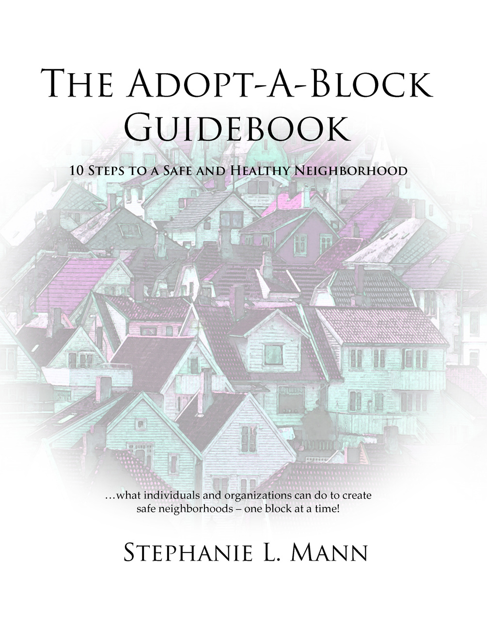 Adopt-A-Block Guidebook