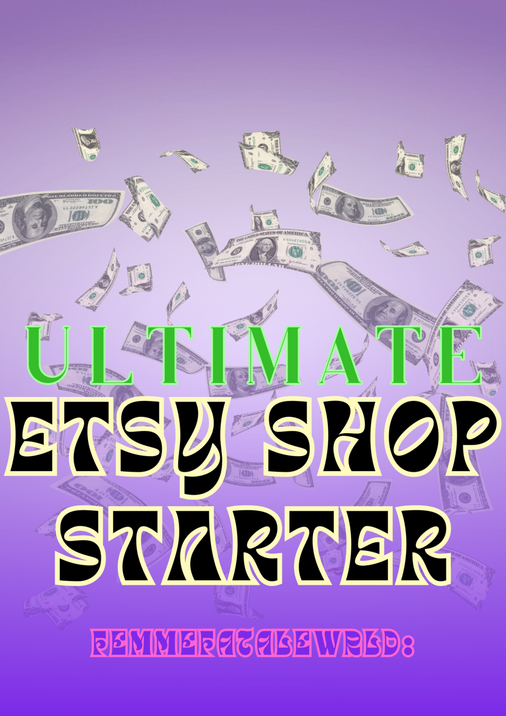 ULTIMATE ETSY SHOP STARTER