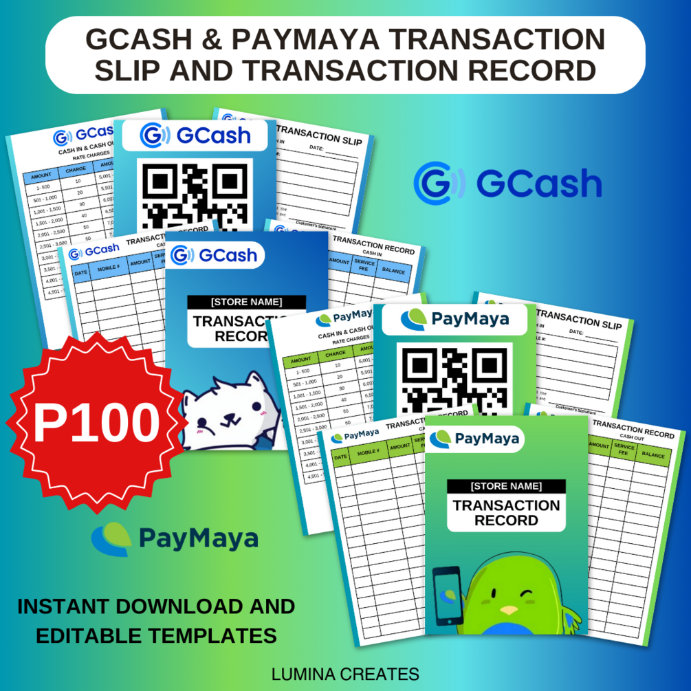 GCASH & PAYMAYA TRANSACTION SLIP AND TRANSACTION RECORD
