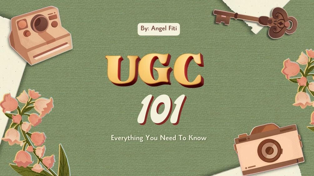 UGC 101: Everything You Need To Know