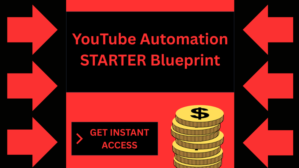 YouTube Automation STARTER Blueprint