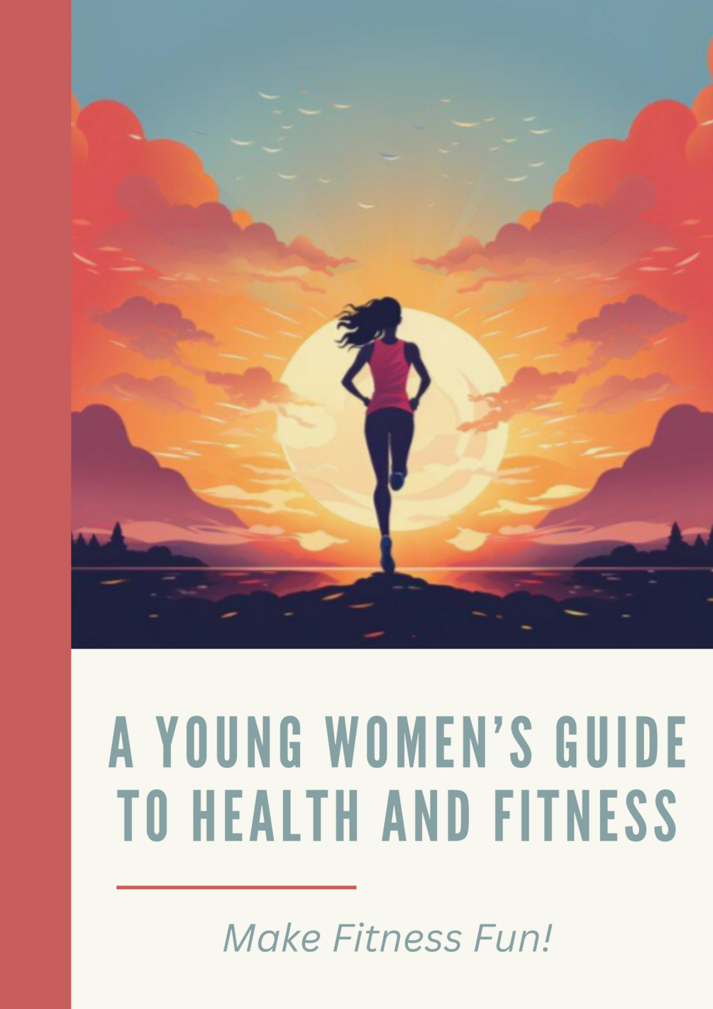 A Young Woman's Guide to Health and Fitness