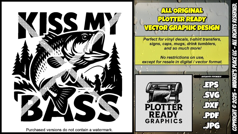Kiss My Bass - Sassy Fishing: Plotter Ready Vector Artwork