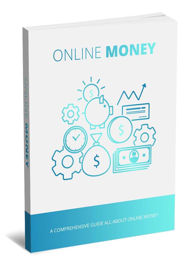 Online Money (A Comprehensive Guide All About Online Money)