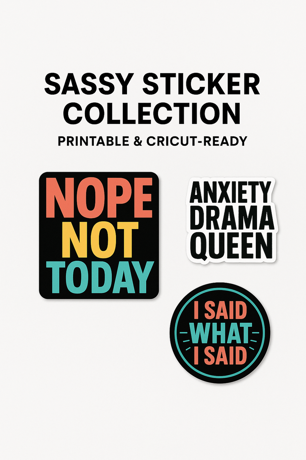 SASSY & SARCASTIC STICKER_ COLLECTION ONE