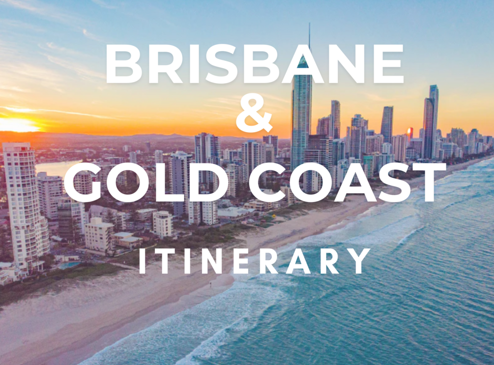 Brisbane & Gold Coast Itinerary 7 days 6 nights