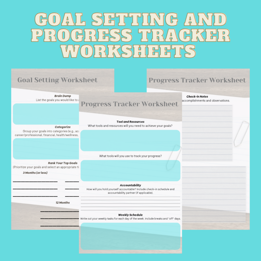 Goal Setting and Progress Tracker Worksheets
