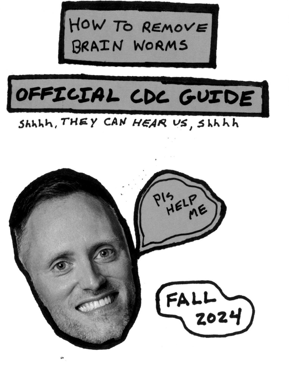 How to Remove Brain Worms *Print*