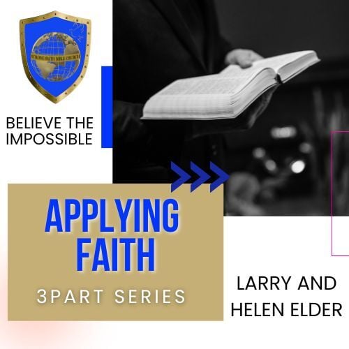 Applying Faith 3 part series