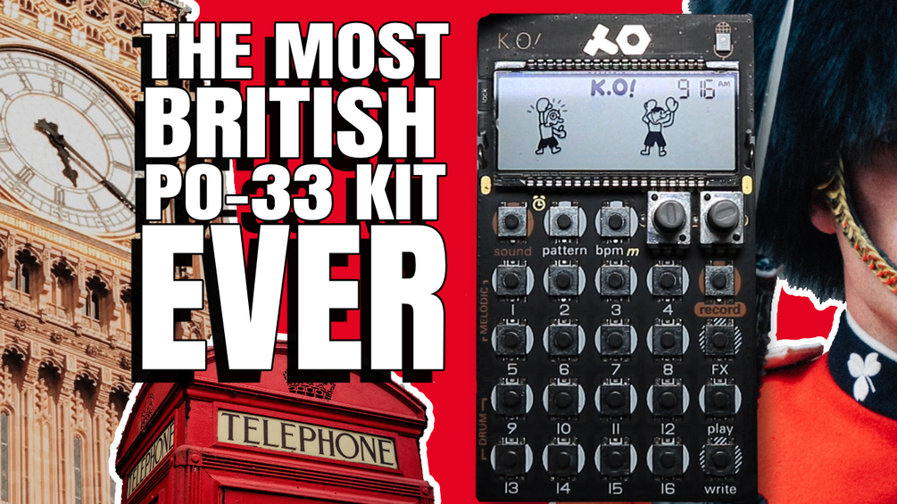PO-33 backup file: THE MOST BRITISH KIT EVER