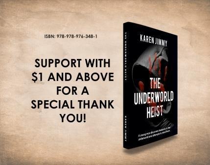 Support The Underworld Heist for a Special "Thank You"
