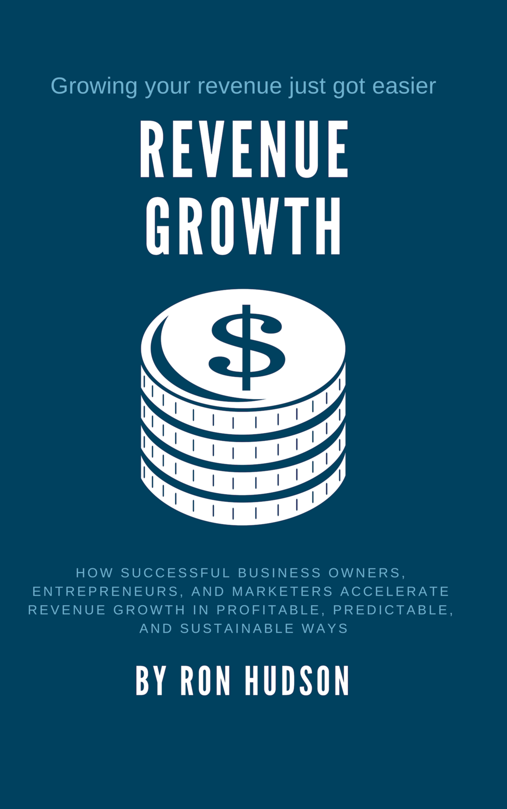 Revenue Growth: Growing Your Revenue Just Got Easier!