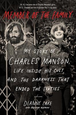 Audiobook: Member of the Family: Diane Lake's Story of Charles Manson ...
