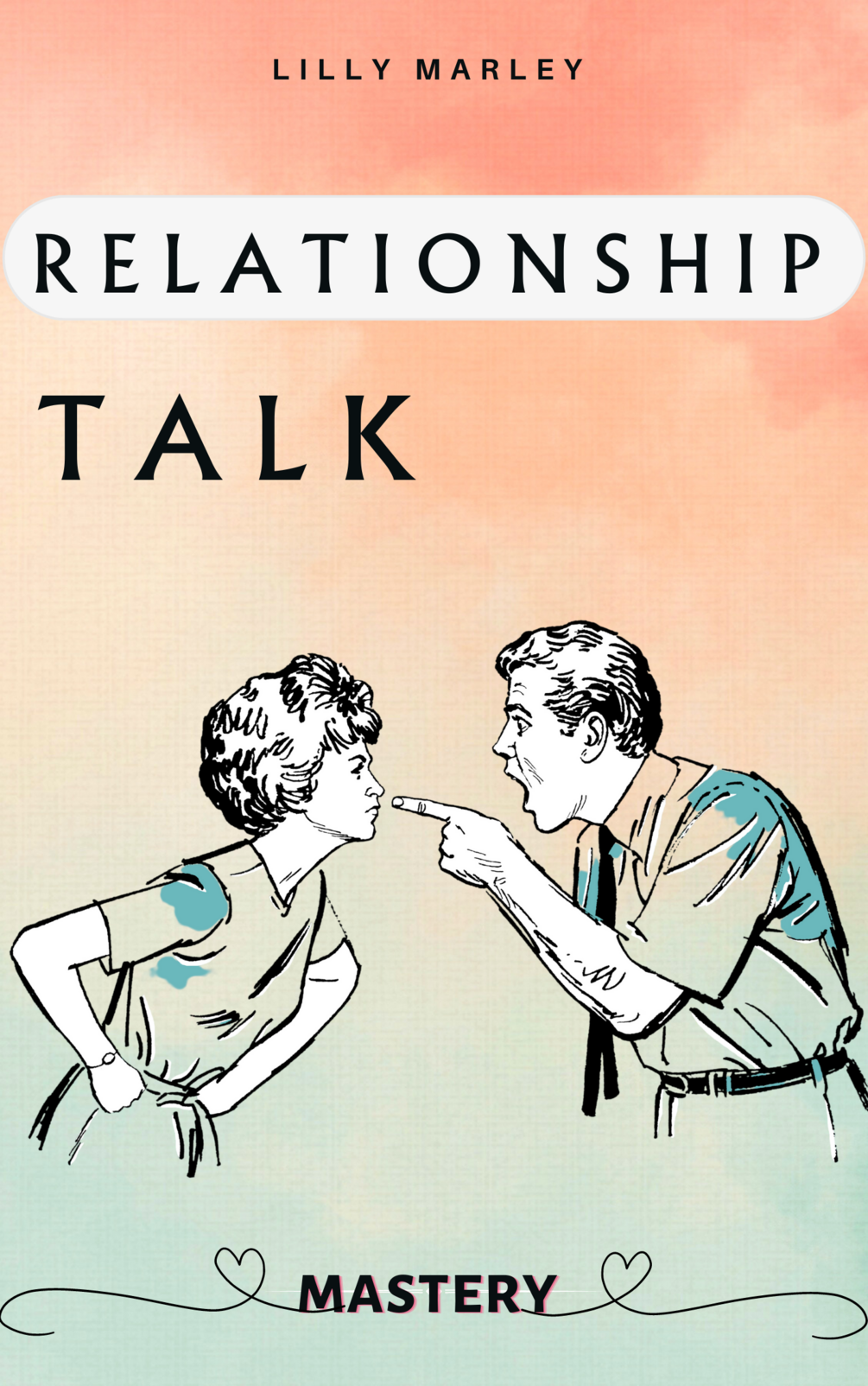 RELATIONSHIP TALK MASTERY