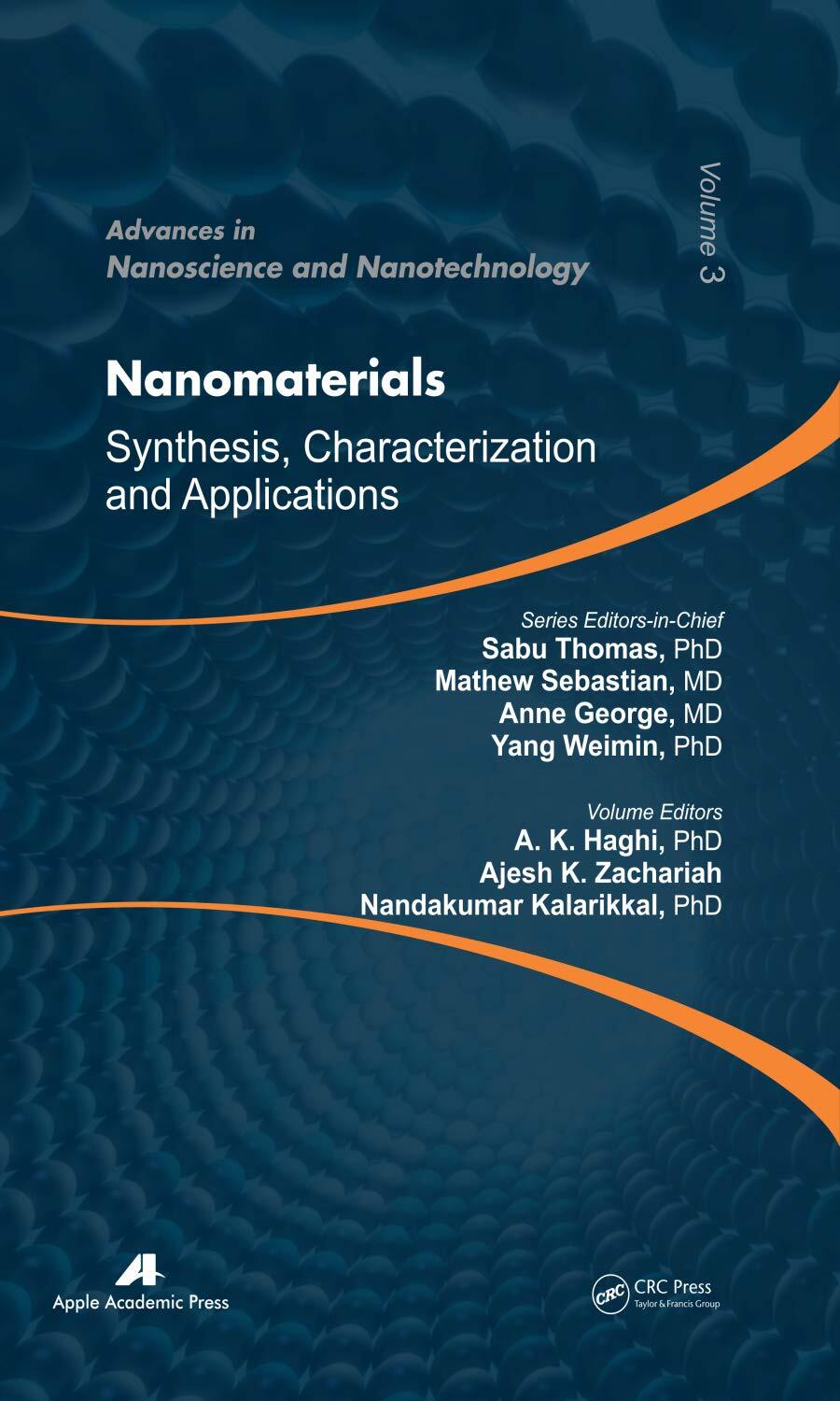 Nanomaterials Synthesis Characterization And Applications Advances In Nanoscience And