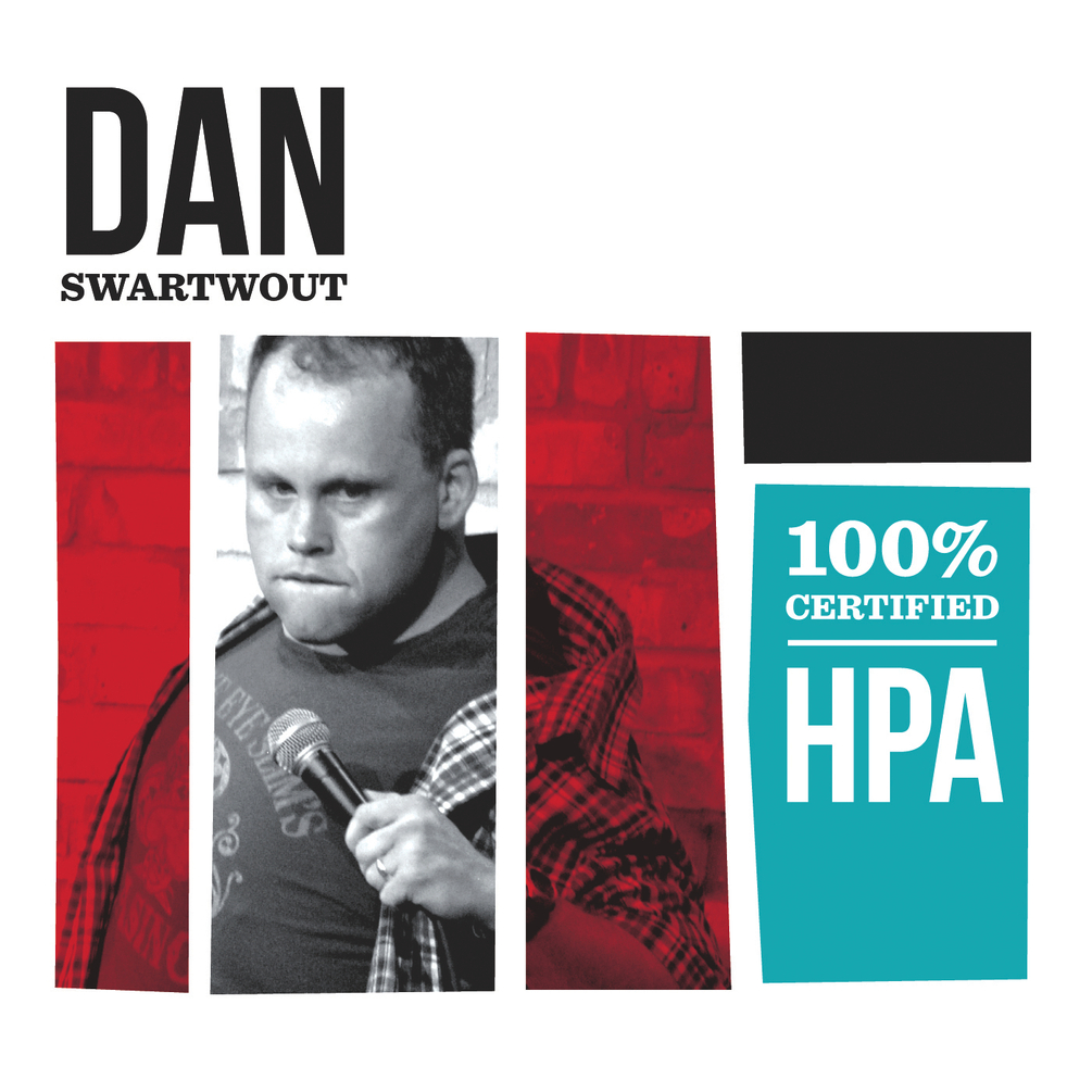 Dan Swartwout - 100% Certified HPA (Digital Album)