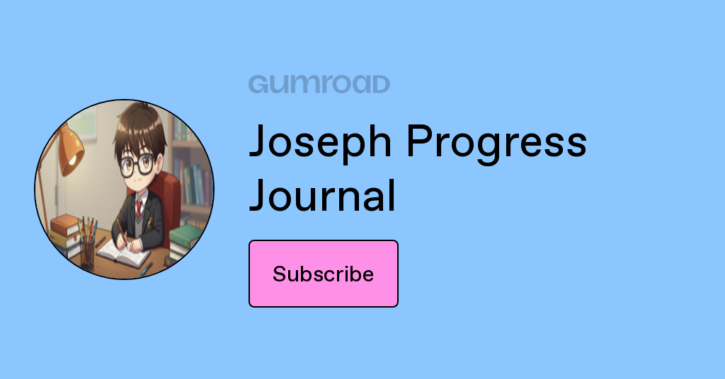 Joseph Progress Journal