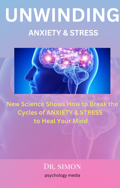 Unlock Your Peace of Mind with "Unwinding Anxiety & Stress"