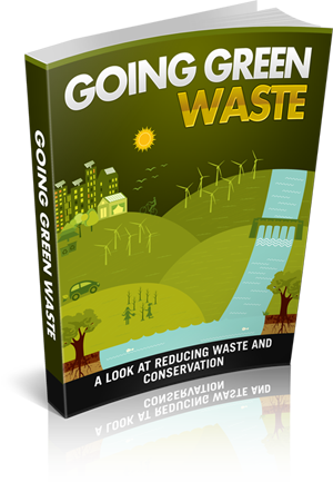 Going Green Waste