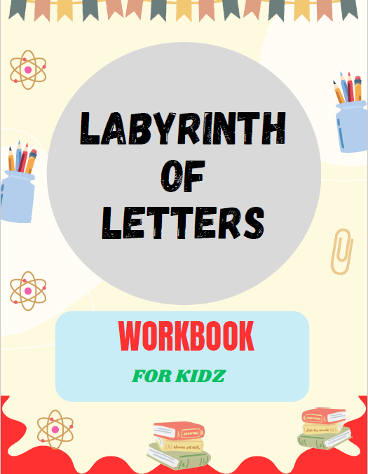 labyrinth of letters Printable kidz Workbook