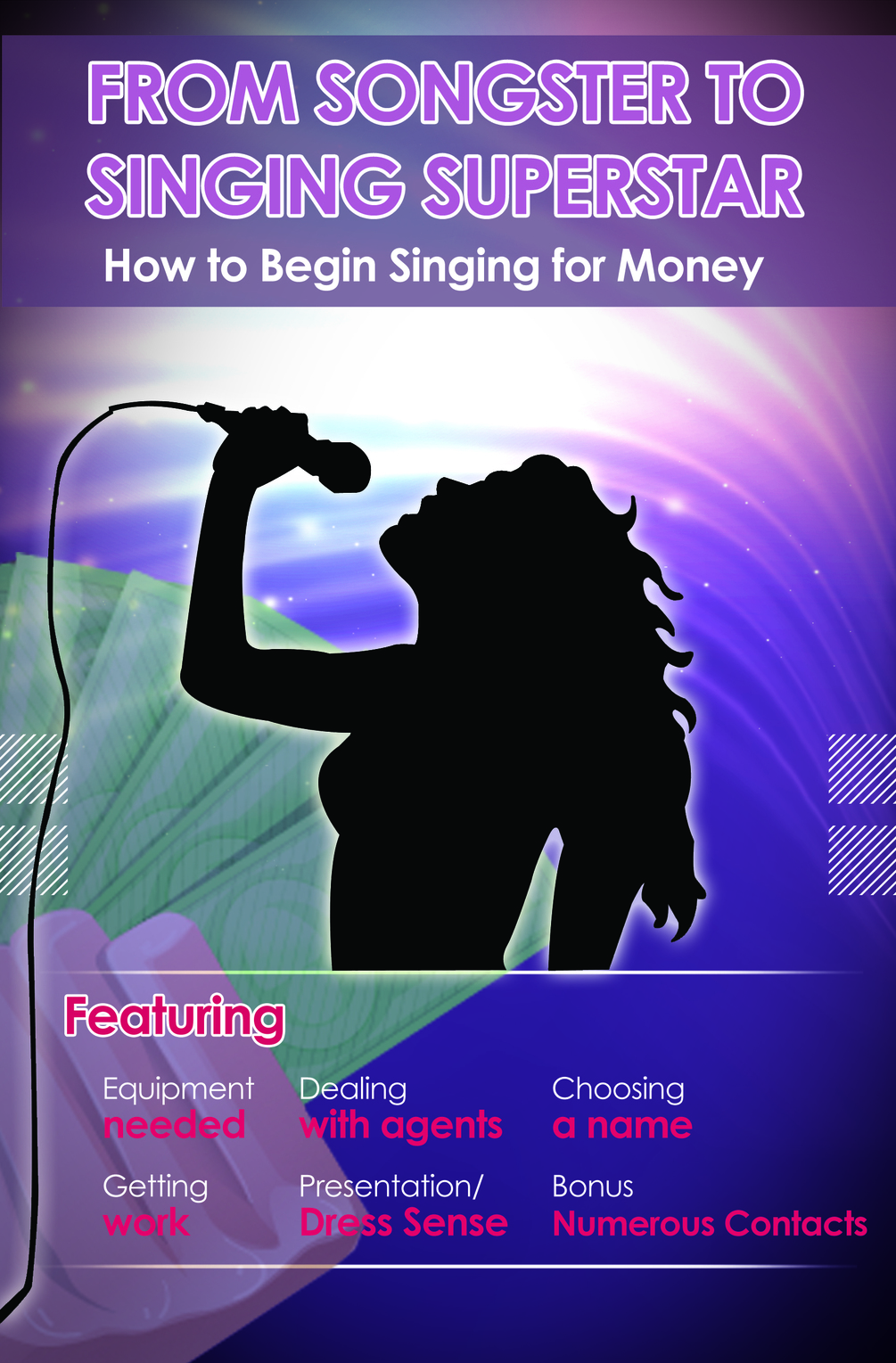 How To Begin Singing For Money - From Songster To Singing Superstar
