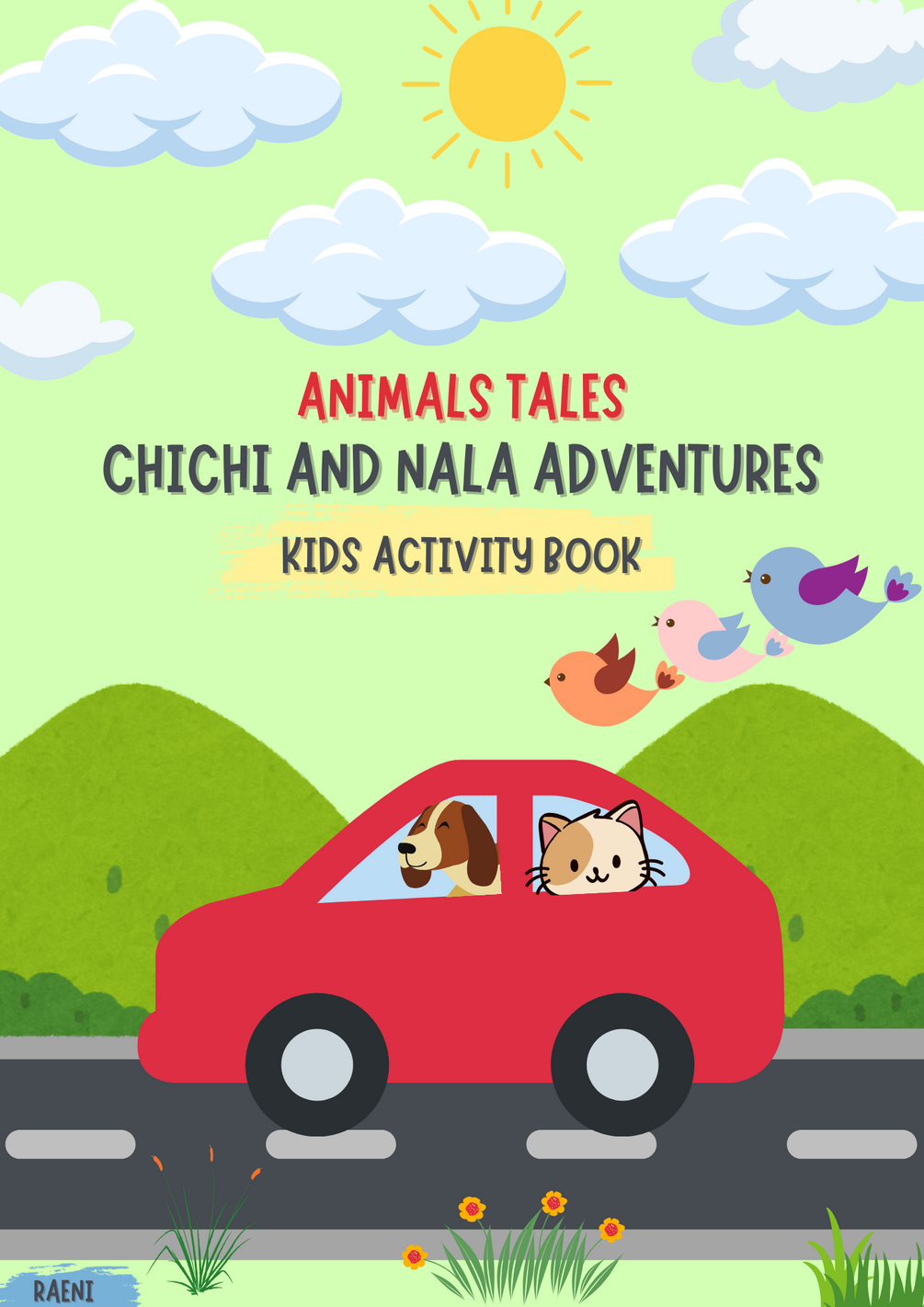 Animals Adventures - Chichi and Nala Adventures (Kids Activity Book)