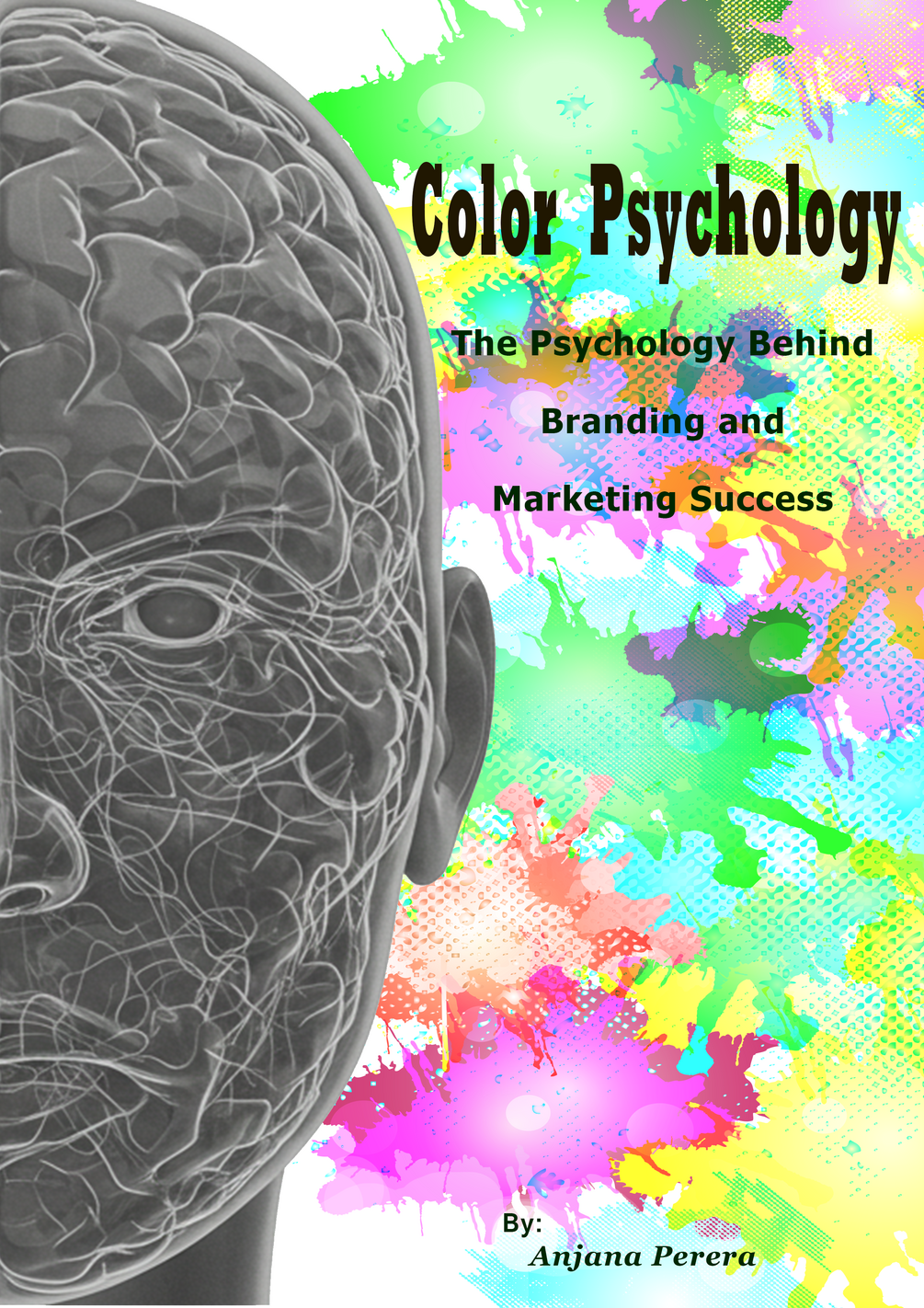 Color Psychology -The Psychology Behind Branding and Marketing Success