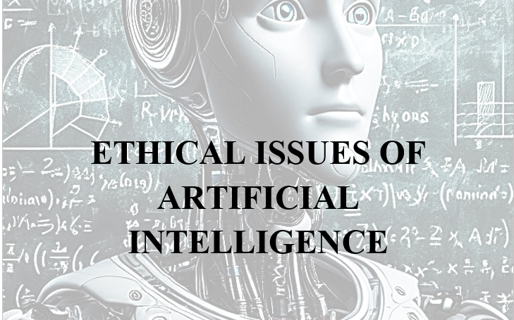 Ethical issues of artificial intelligence