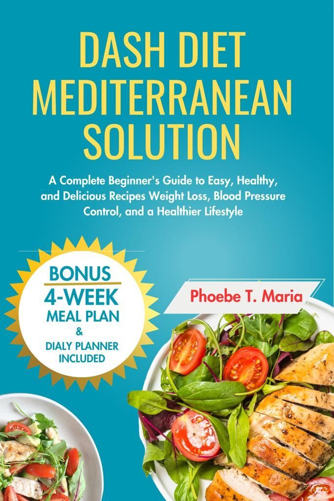 The Dash Diet Mediterranean solution