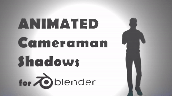 Dynamic/Animated Camerman Shadow