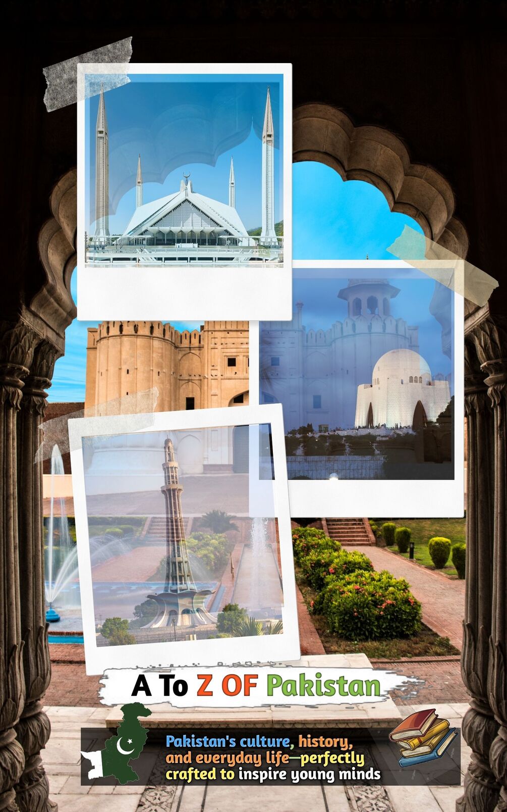 From A to Z: Discovering Pakistan for Kids