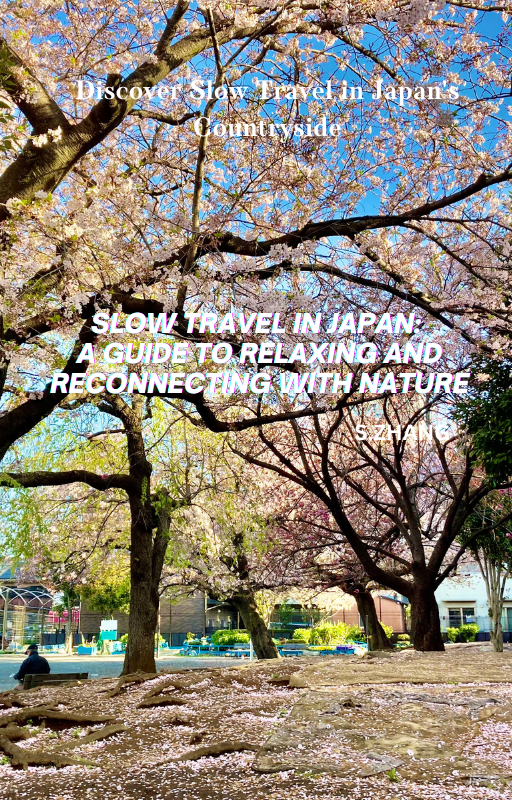Slow Travel in Japan: A Guide to Relaxing and Reconnecting with Nature