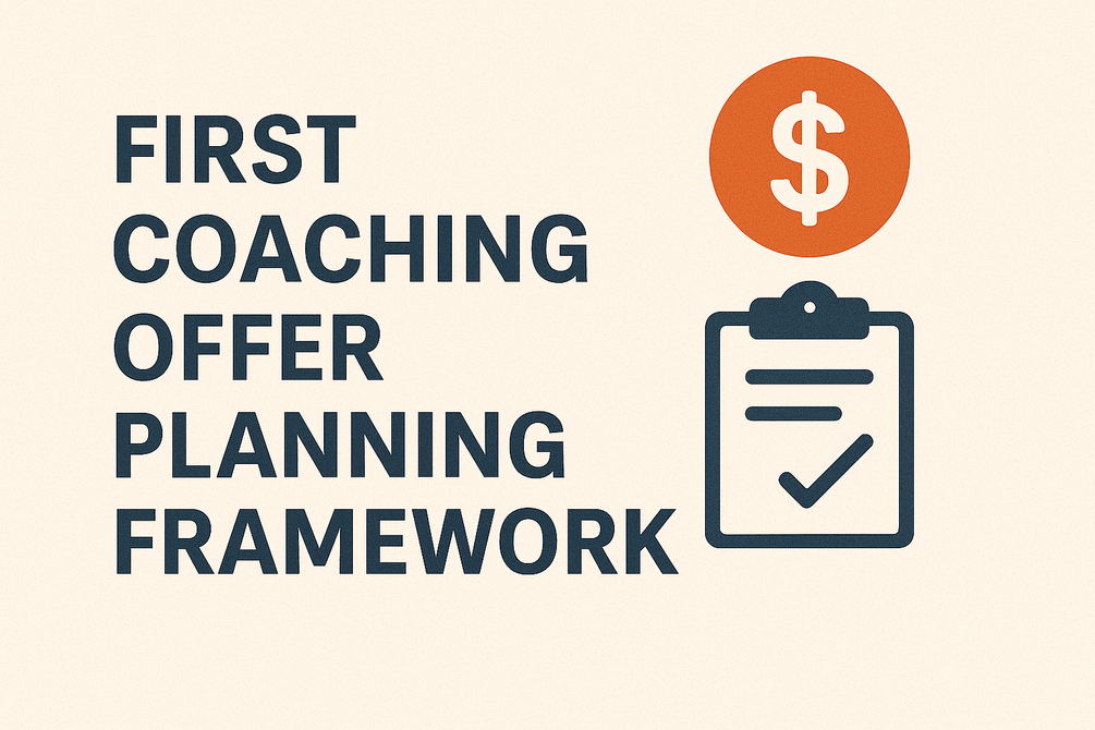 First Coaching Offer Planning Framework