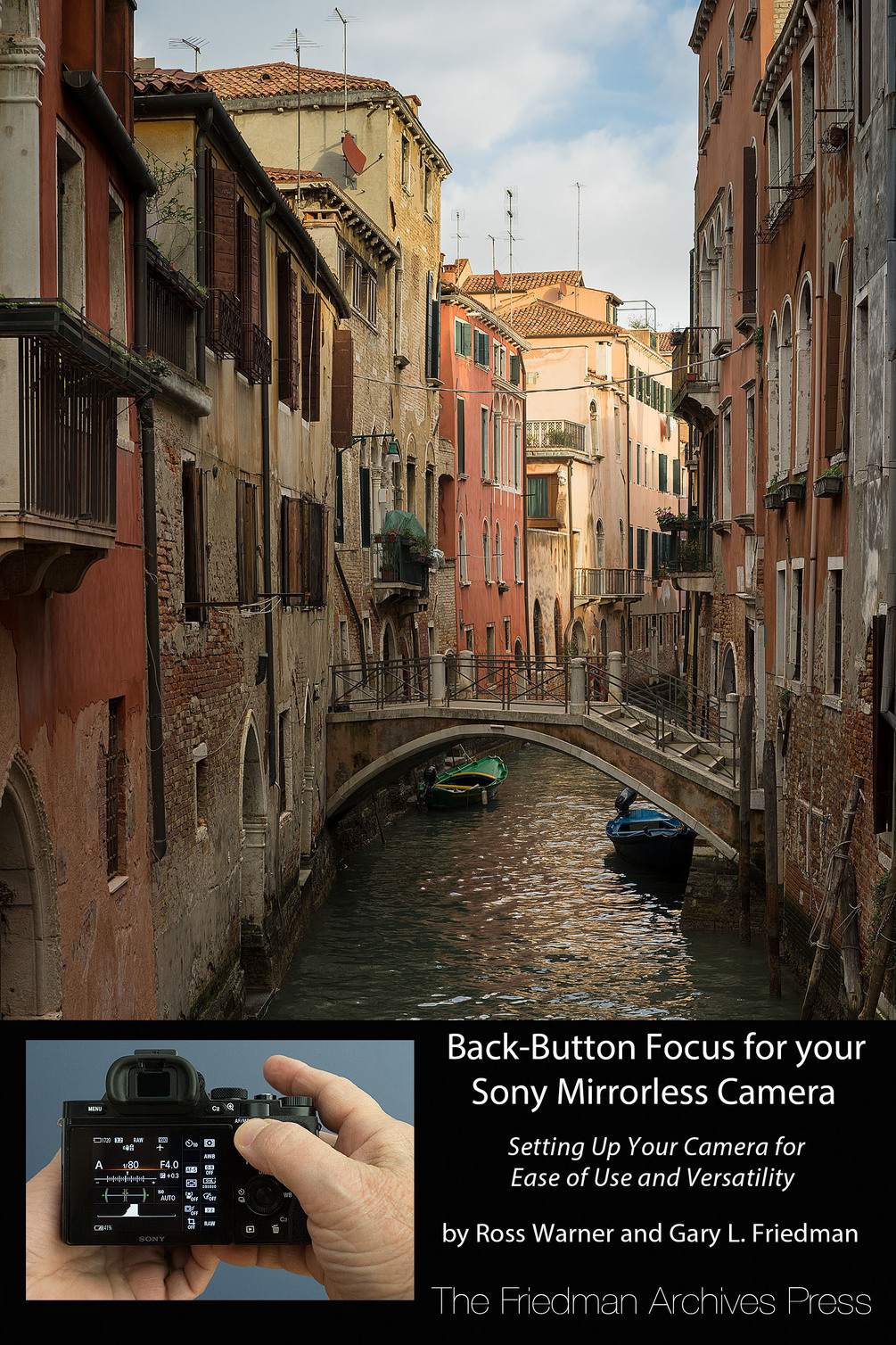 Back-Button Focus for Your Sony Mirrorless Camera