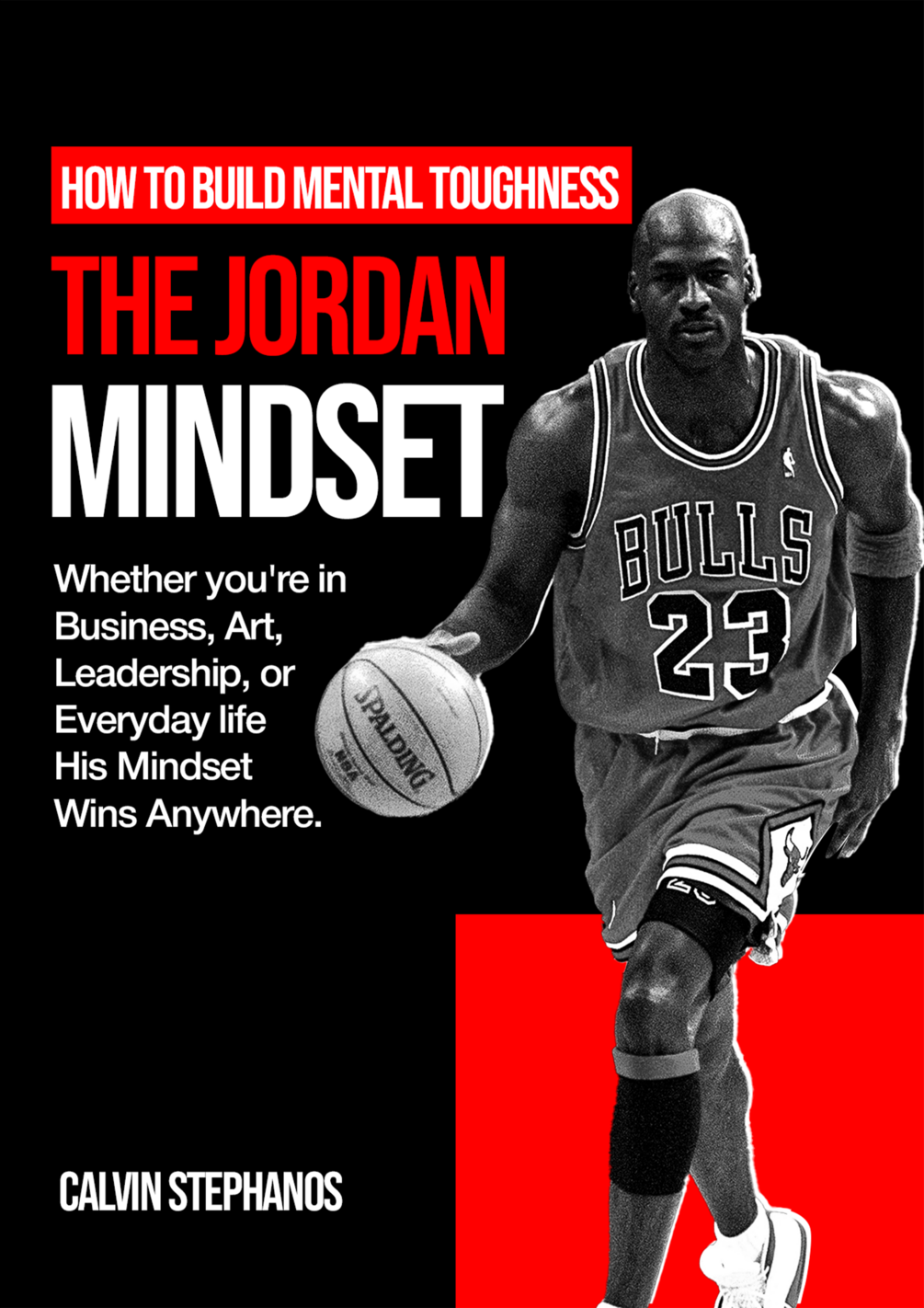 The Jordan Mindset: How to build mental toughness