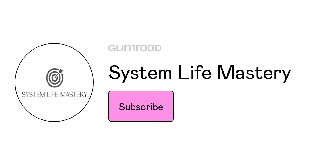 System Life Mastery