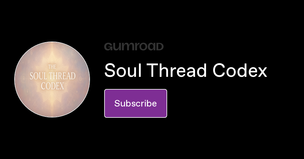 Soul Thread Codex