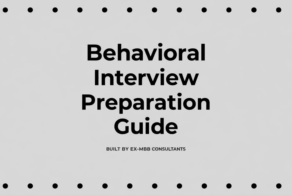 Behavioral Interview - Preparation Guide